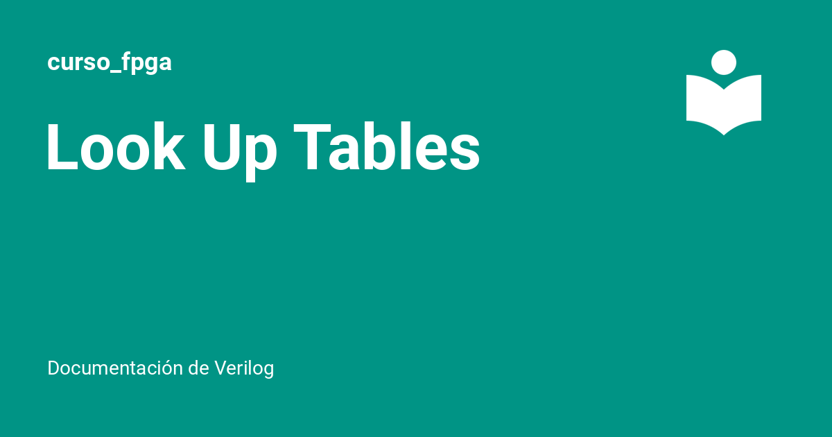 Look Up Tables - curso_fpga