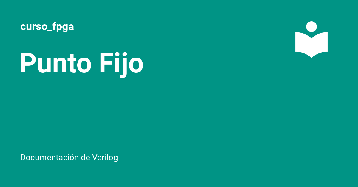Punto Fijo - curso_fpga
